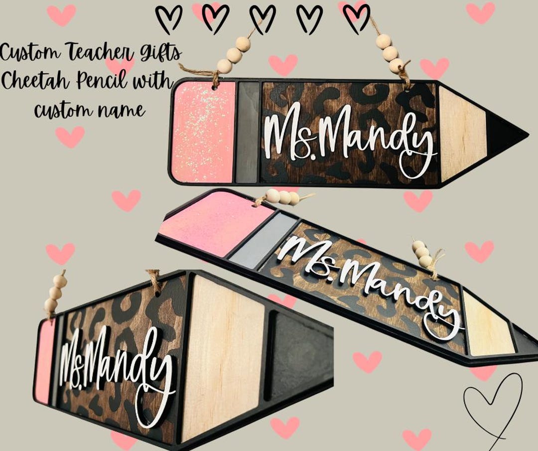 Personalized Teacher Pencil Sign: Cheetah Print or Rainbow Classroom ...