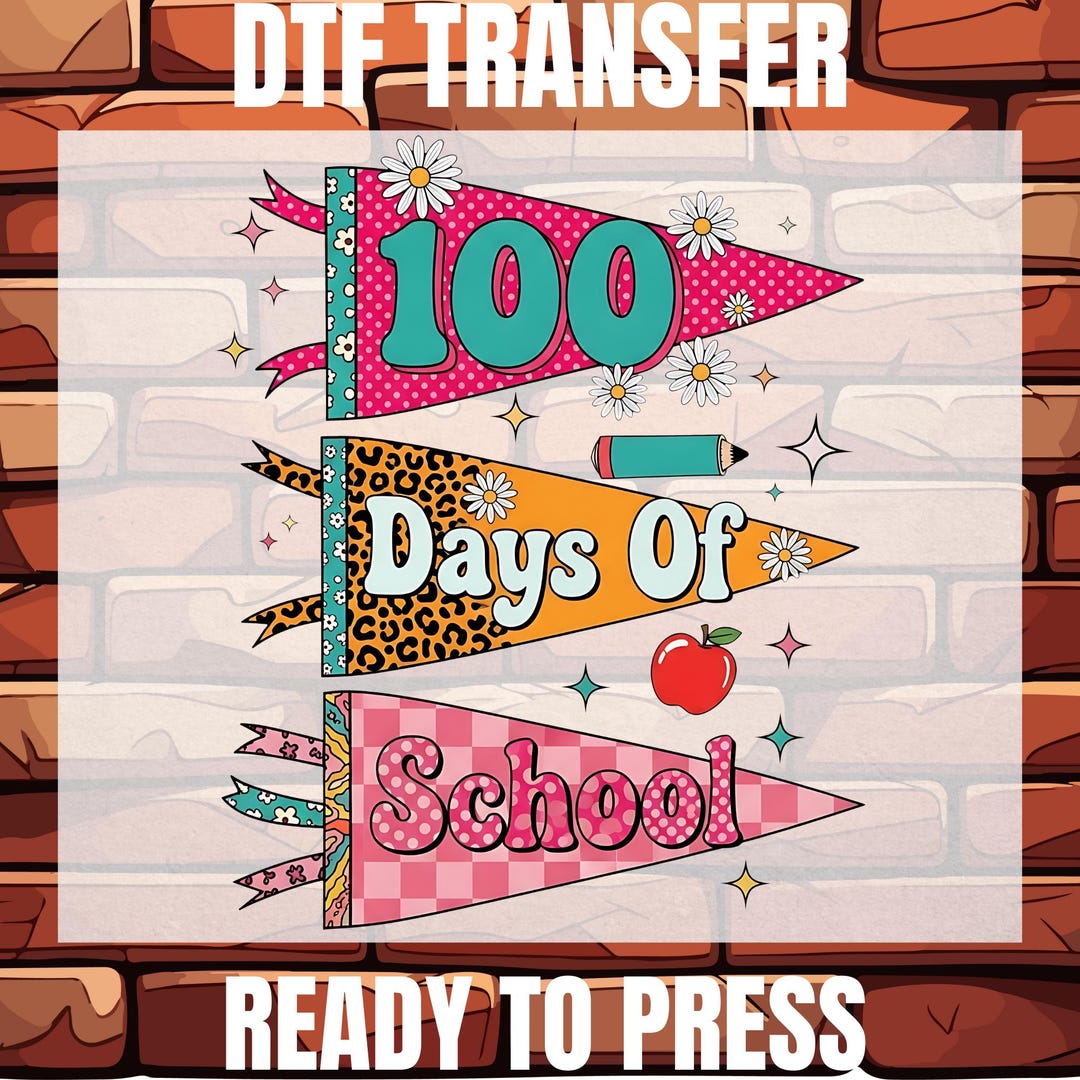 Preppy 100 Days of School DTF Heat Transfer: Happy 100th Days Kids and ...
