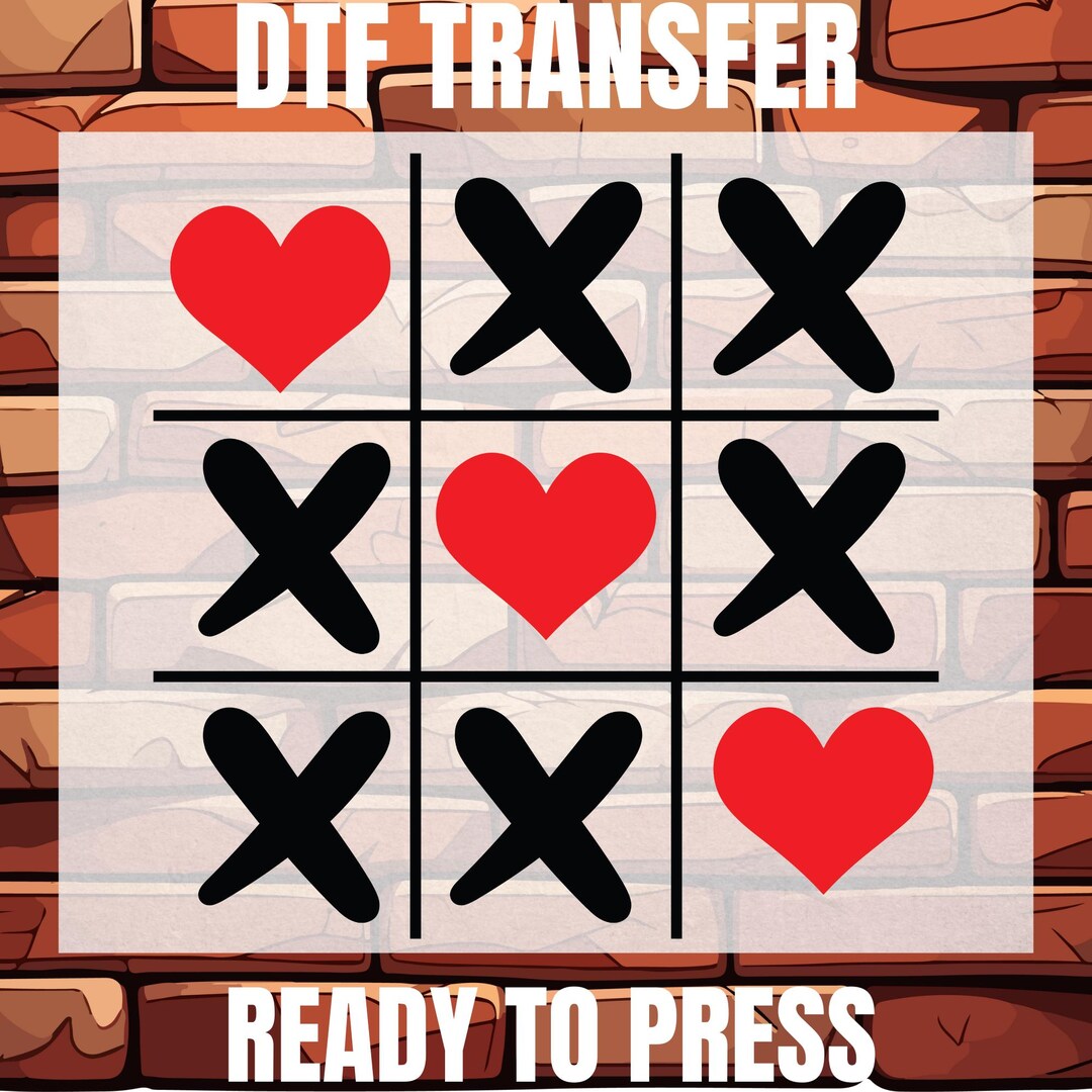 Valentine Tic Tac Toe DTF Ready to Press: Valentines Day Heat Transfer ...