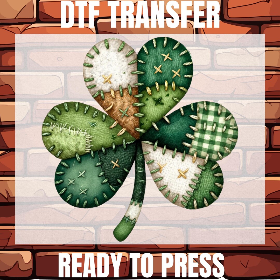 Patchwork St Patrick’s Day Shamrock DTF Transfer: Lucky - Shamrock ...