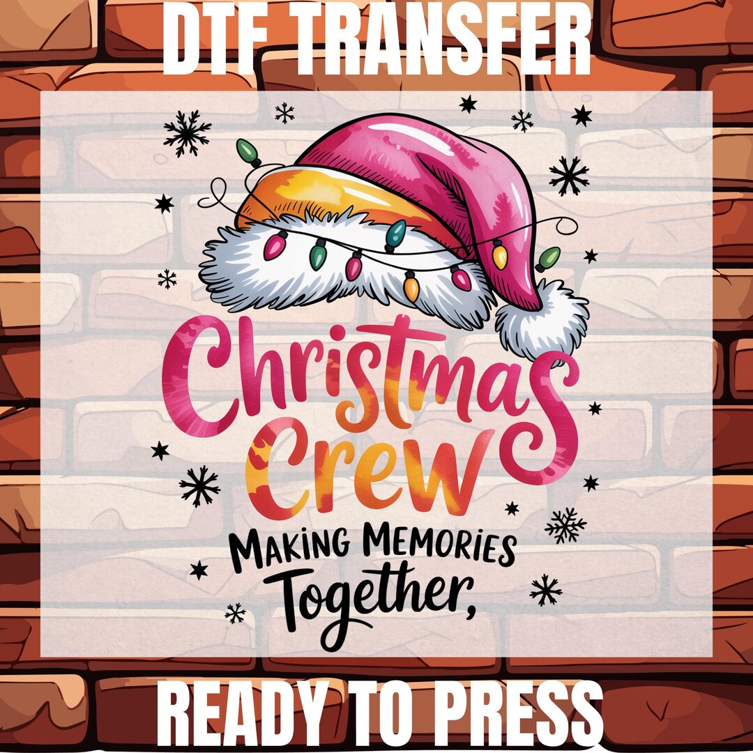 Christmas Crew Ready to Press, Matching Family Christmas Heat Transfer ...