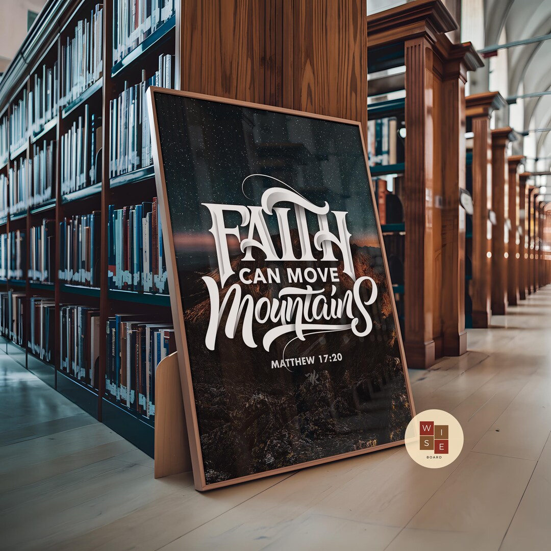 Faith Can Move Mountains, Matthew 17:20, Bible Verse Wall Decoration ...