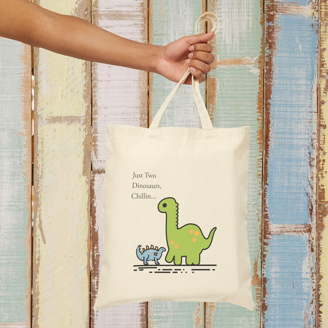 Dinosaur Chillin Tote Bag | Funny Canvas Tote | Simple Cute Bag ...