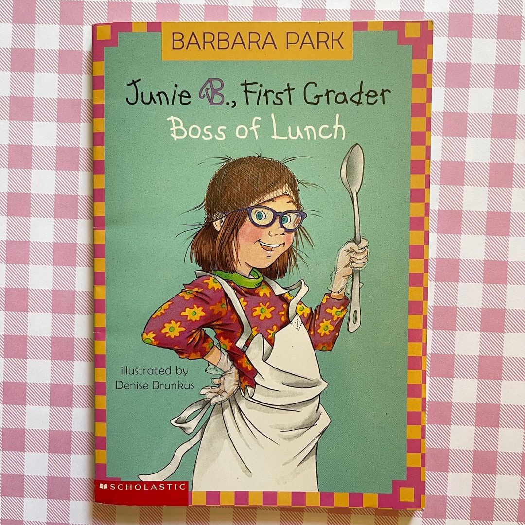 VTG Junie B Jones, First Grader, Boss of Lunch by Barbara Park Kids ...