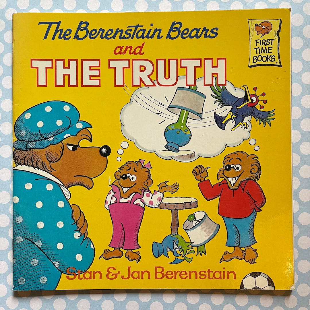 1983 the Berenstain Bears and the Truth - First Time Books - Kids ...