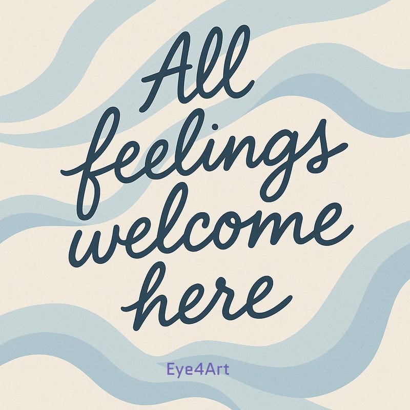 All Feelings Are Welcome - Etsy