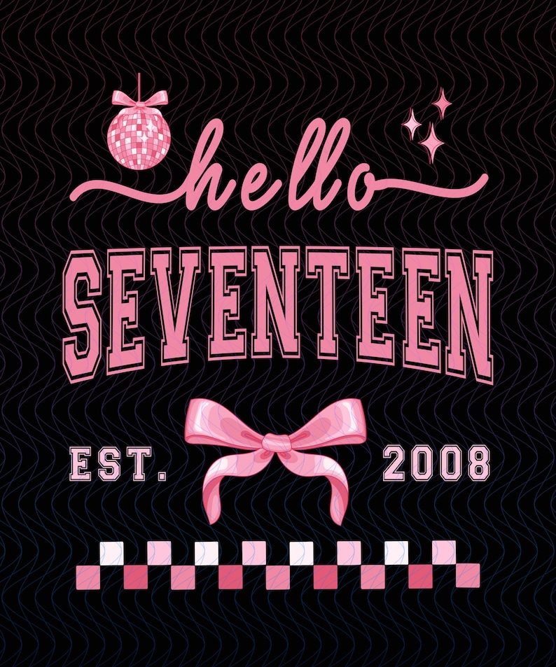 Coquette Bow 17th Birthday PNG: Hello Seventeen Design (digital ...