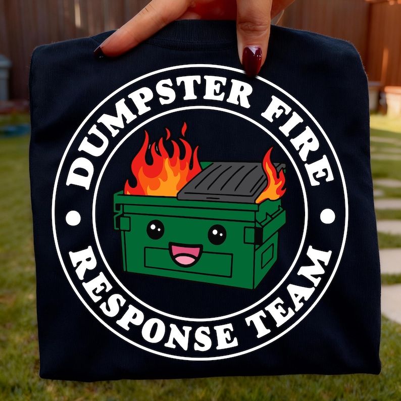Dumpster Fire Response Team PNG SVG, Dumpster Fire Badge Png Svg ...