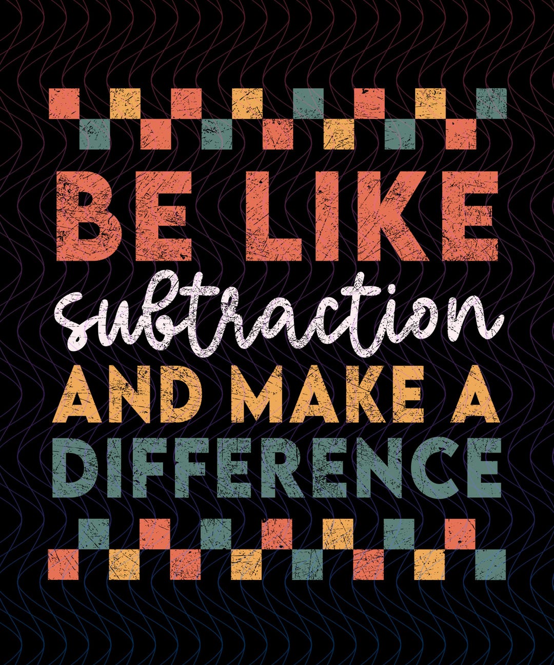 Retro Groovy Math Teacher PNG: Be Like Subtraction (digital Download ...