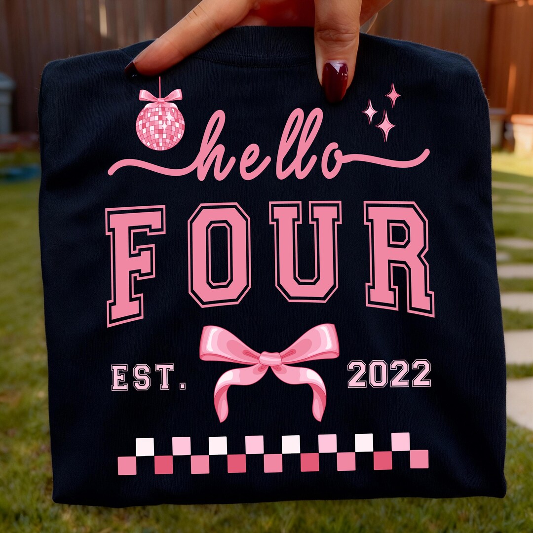 Hello Four Est. 2022 PNG, Girls Birthday Party PNG, Coquette Bow 4th ...