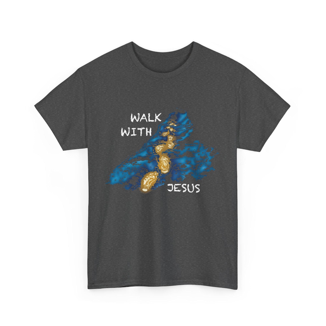 Walk With Jesus T-shirt - Etsy