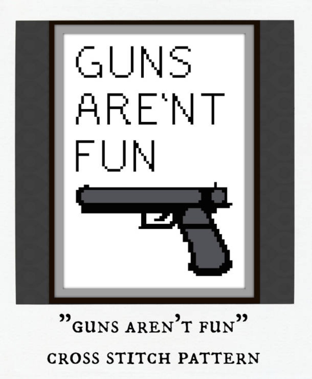 Guns Aren't Fun - Cross Stitch Pattern - Rick and Morty - Digital PDF ...