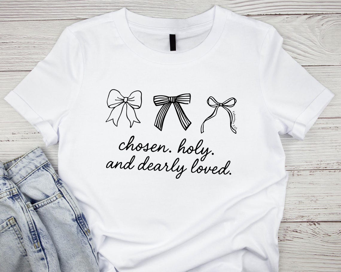 Minimalist Christian Bow SVG PNG Chosen Holy Dearly Loved Bible Verse ...