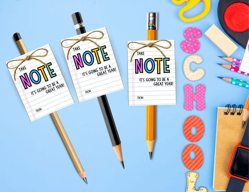 Take Note It's Going to Be a Great Year Tags, Printable Back to School ...