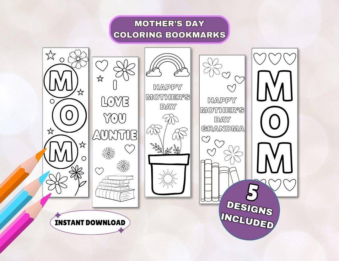 Mother's Day Printable Coloring Bookmarks for Mom, Grandma and Auntie ...