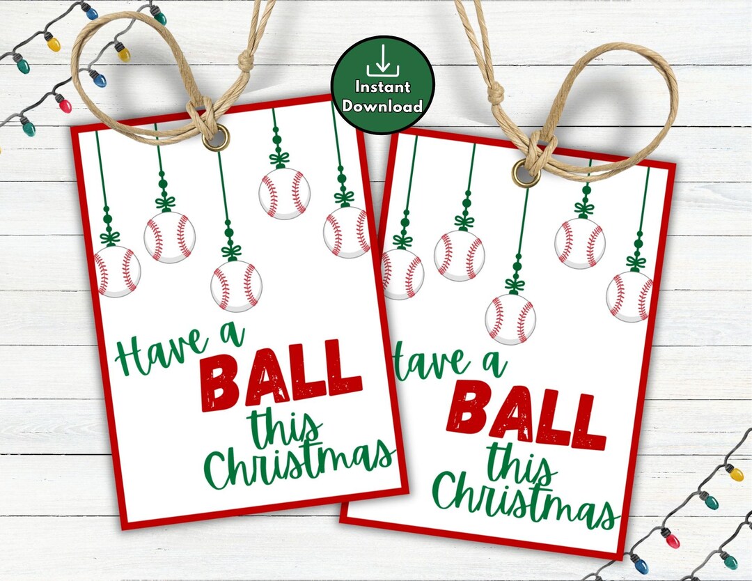 Printable Baseball Christmas Gift Tags, Have a Ball This Christmas ...