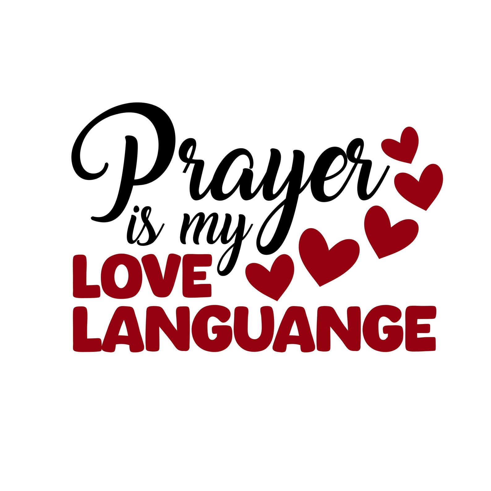 Prayer is My Love Language SVG PNG, Christian Valentine Png, Valentine ...