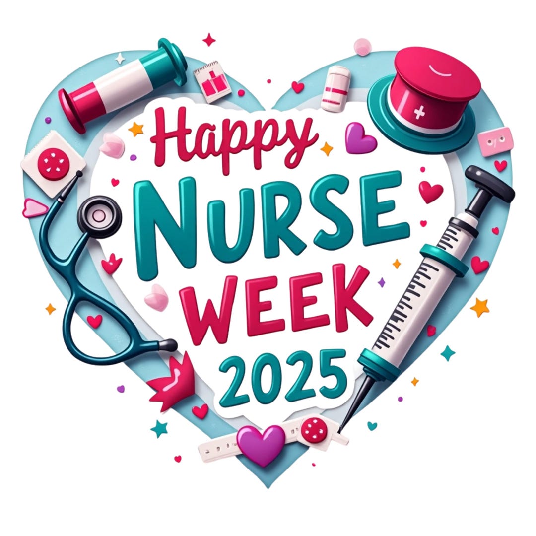 Nurse Appreciation Week - Happy National Nurses Week 2025 Digital PNG ...