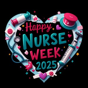 Nurse Appreciation Week - Happy National Nurses Week 2025 Digital PNG ...