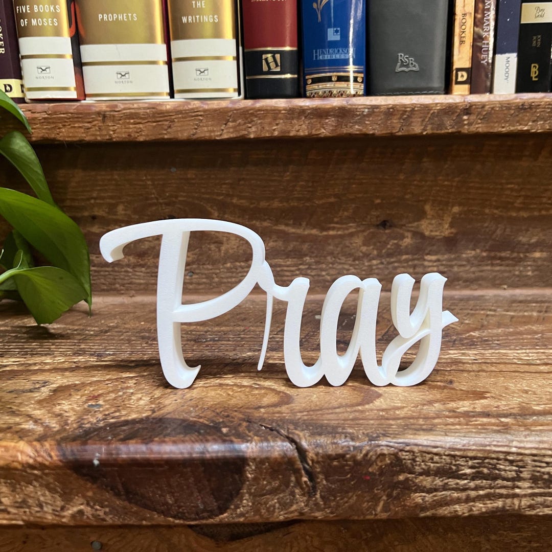 Pray Freestanding Sign Decor | Pray 3D Name Sign | Scriptural ...