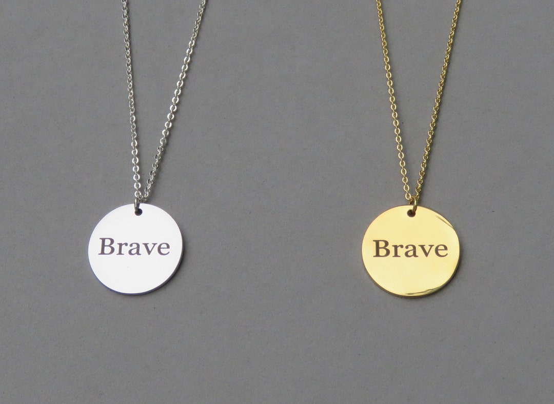 Brave Necklace SSG * Be Brave * Show Your Bravery * Stainless Steel ...