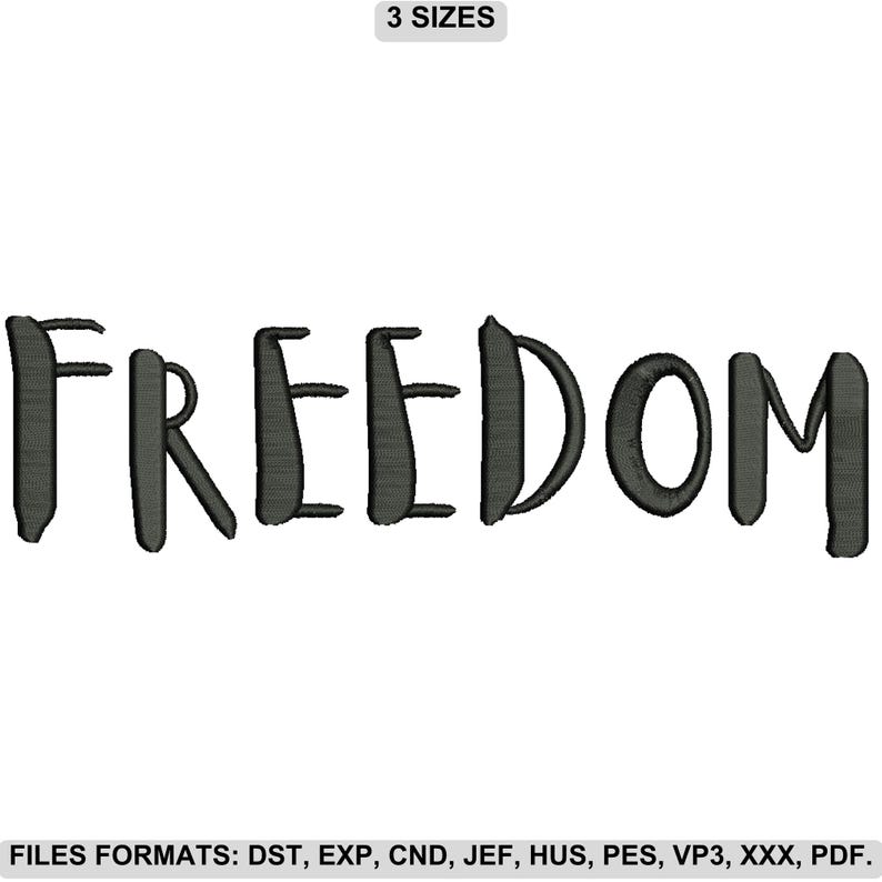 Freedom Machine Embroidery Design, Freedom Hero Text Embroidery File ...