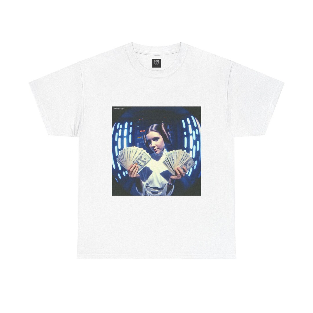 Princess Leia Money Spreading T-shirt Funny Rebel Leader Cash Tee Star ...