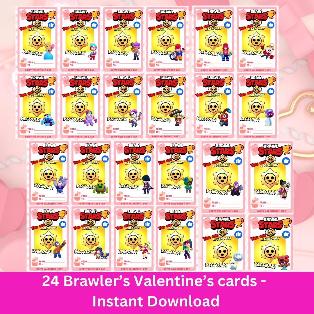 BRAWL STARS VALENTINES 24 Brawlers Valentines Card You Are Legendary ...