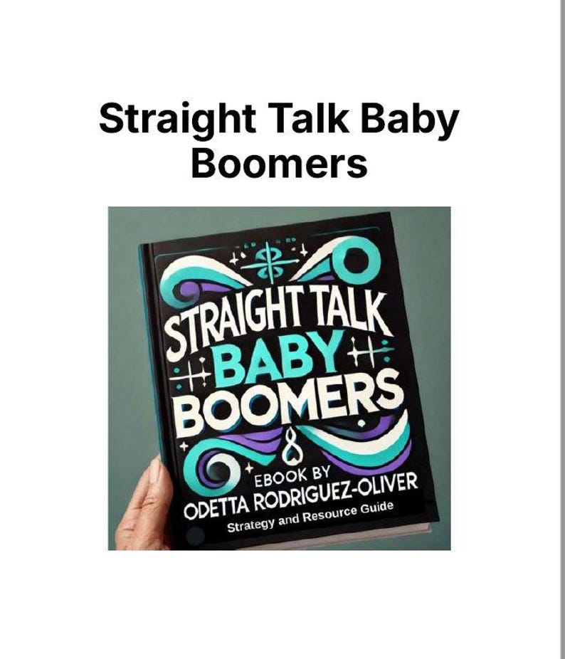 Straight Talk Baby Boomers: A Comprehensive 20 Strategies and Resource ...