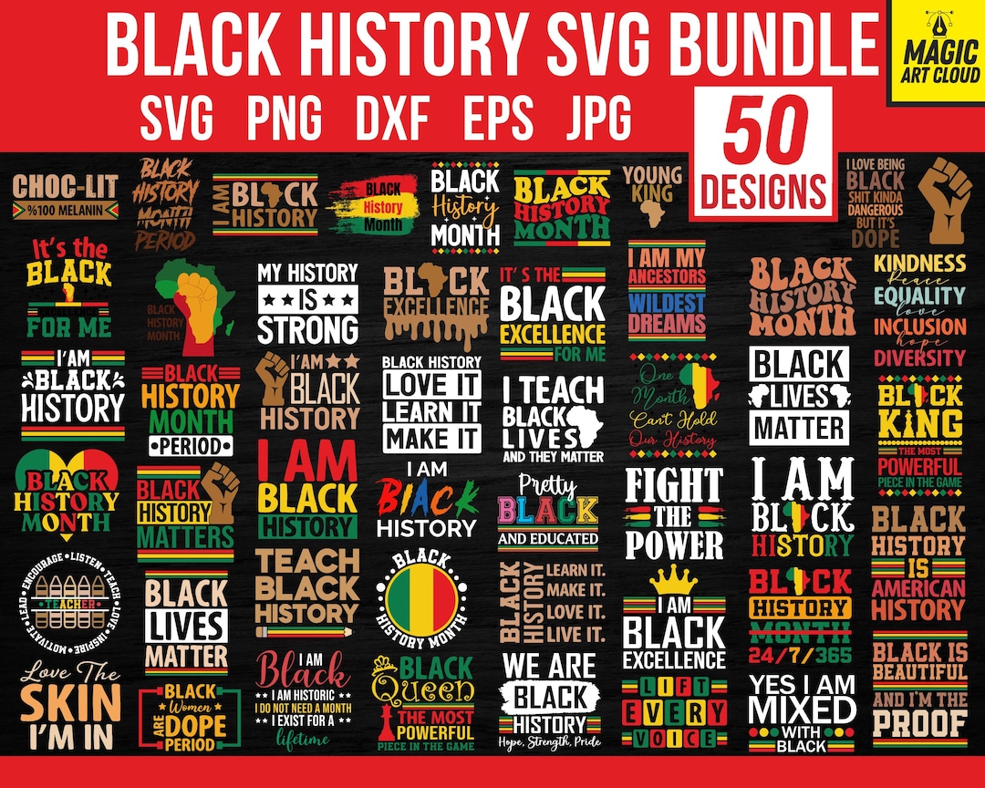 50 Black History Month Bundle, Black History SVG Bundle. Black History ...