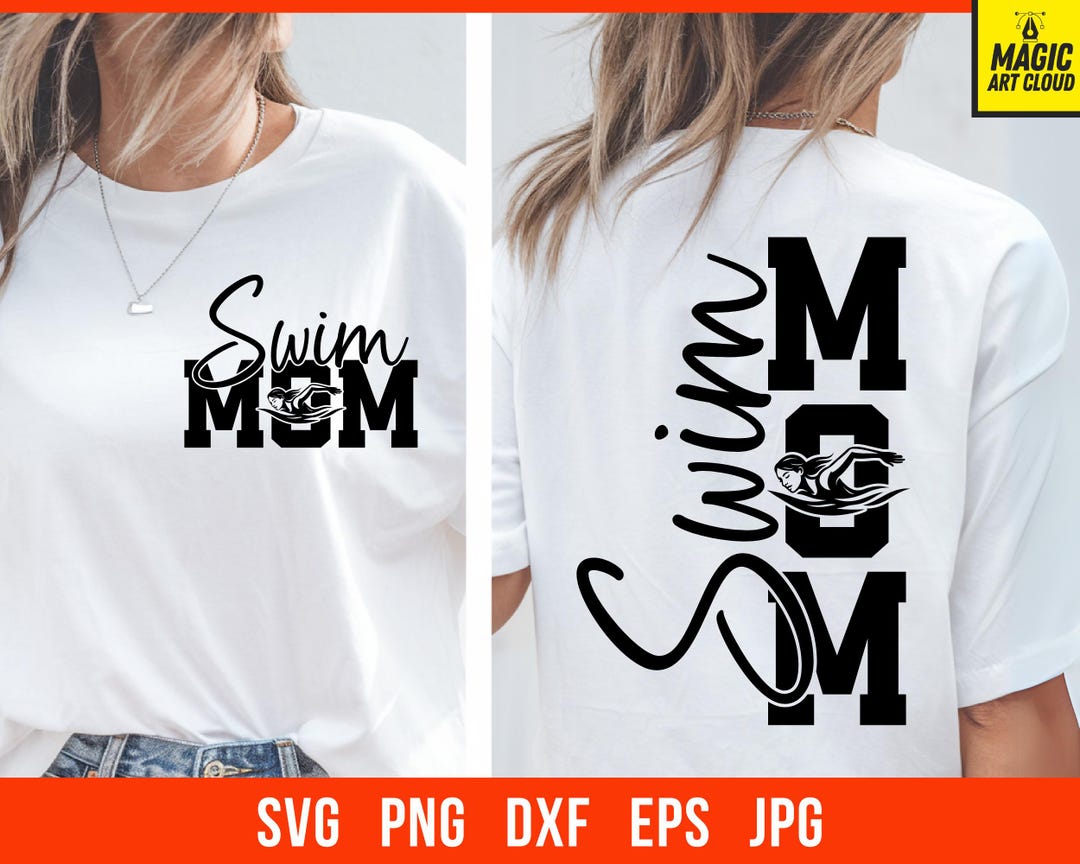 Swim Mom SVG, Swim Mom PNG, Swim Mom Shirt Design, Sports Mom Svg ...