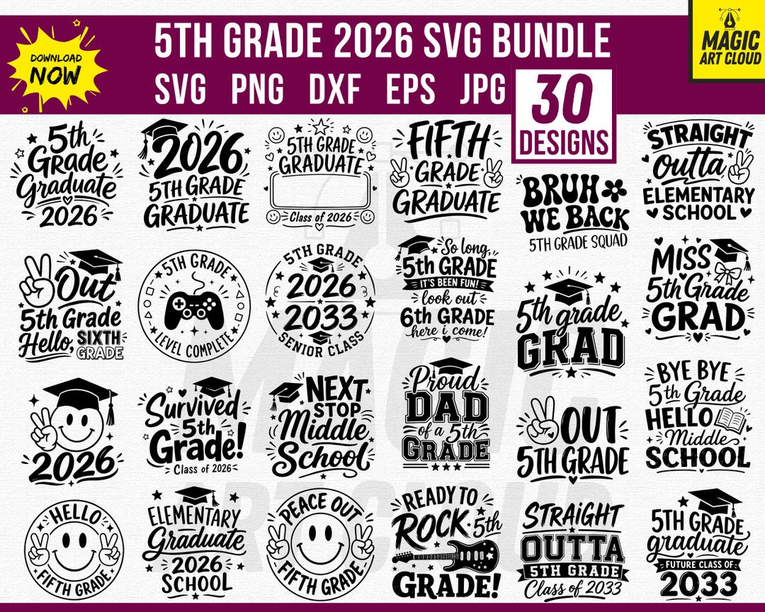 5th Grade Graduate 2026 Svg Bundle, Fifth Grade Grad Svg, Future Senior ...