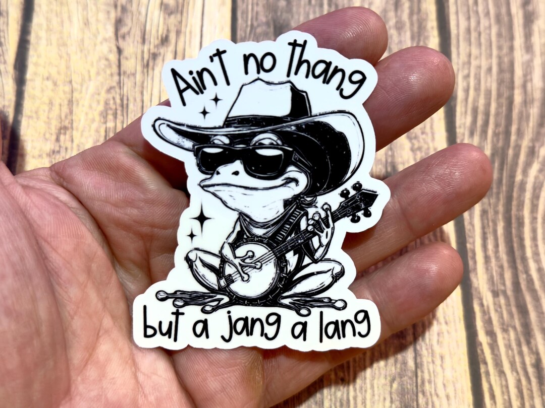 Aint No Thang but a Jang a Lang Sticker, Bookish Stickers, Book Lover ...