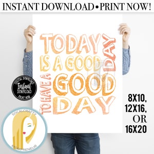 Today is A Good Day to Have A Good Day / Classroom Poster / - Etsy