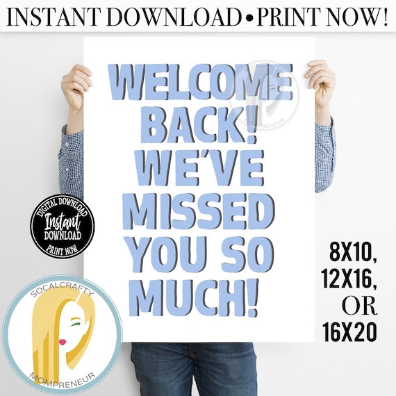 Welcome Back I Missed You So Much