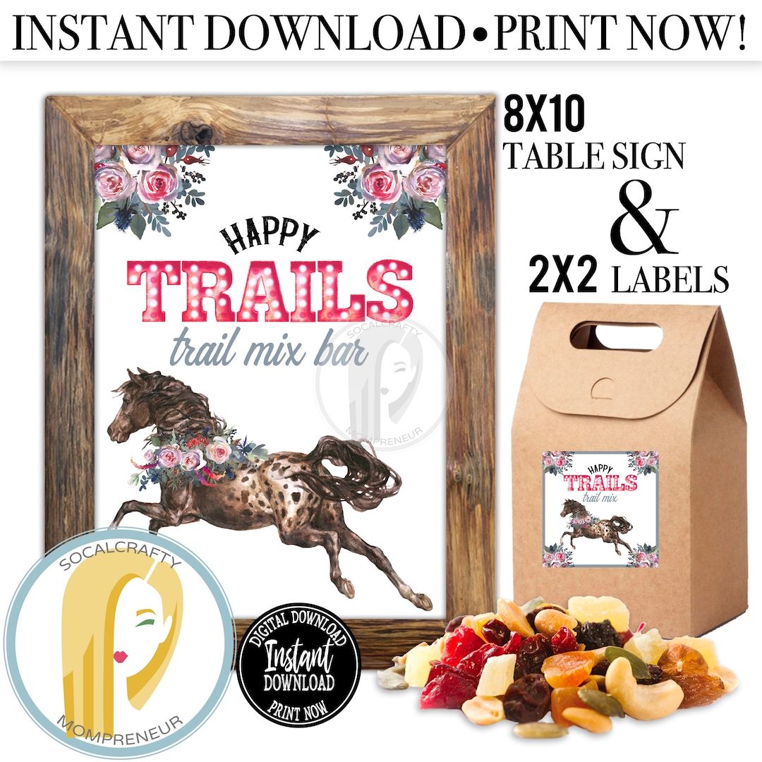 Printable Trail Mix Sign / Happy Trails Trail Mix Labels / - Etsy