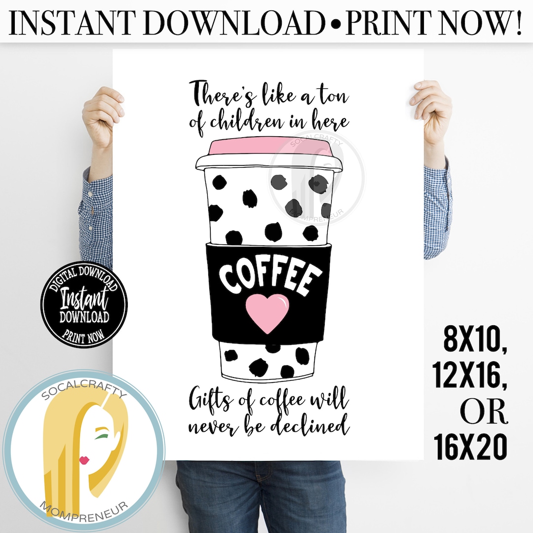 Funny Coffee Print / Funny Teacher Poster / Funny Mom Print / - Etsy