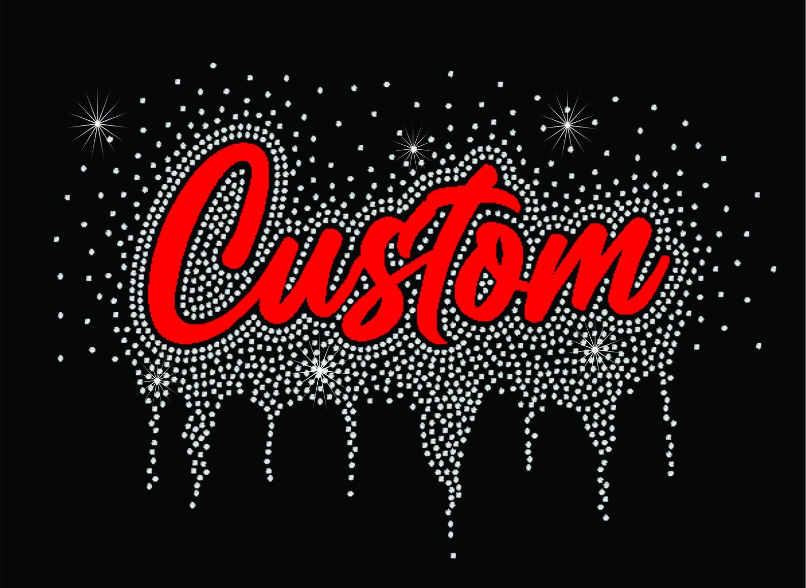 Custom Rhinestone Drip Effect Digital File - Etsy
