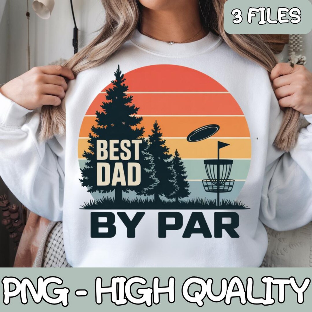 Disc Golf Png, Best Dad by Par Png, Personalized Gift, Father's Day ...