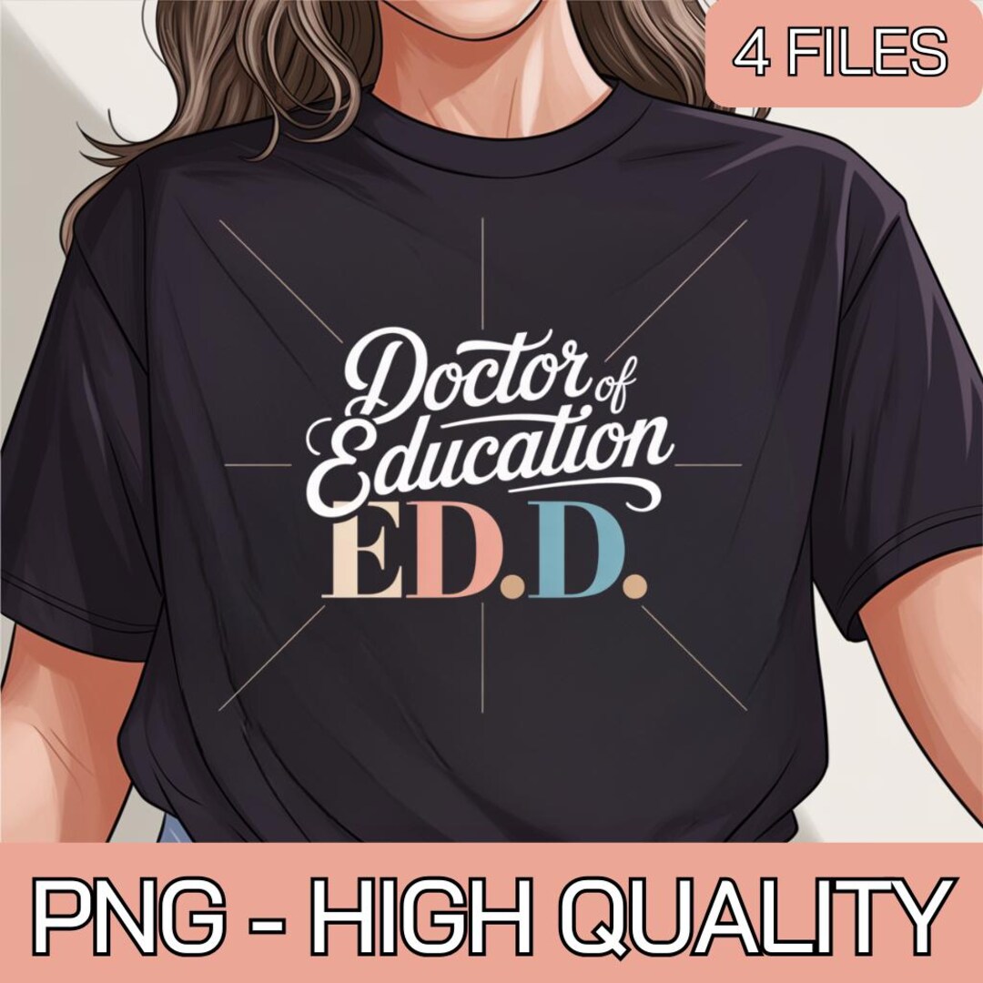 Doctor of Education Appreciation Graduate Edd Doctorate Png ...