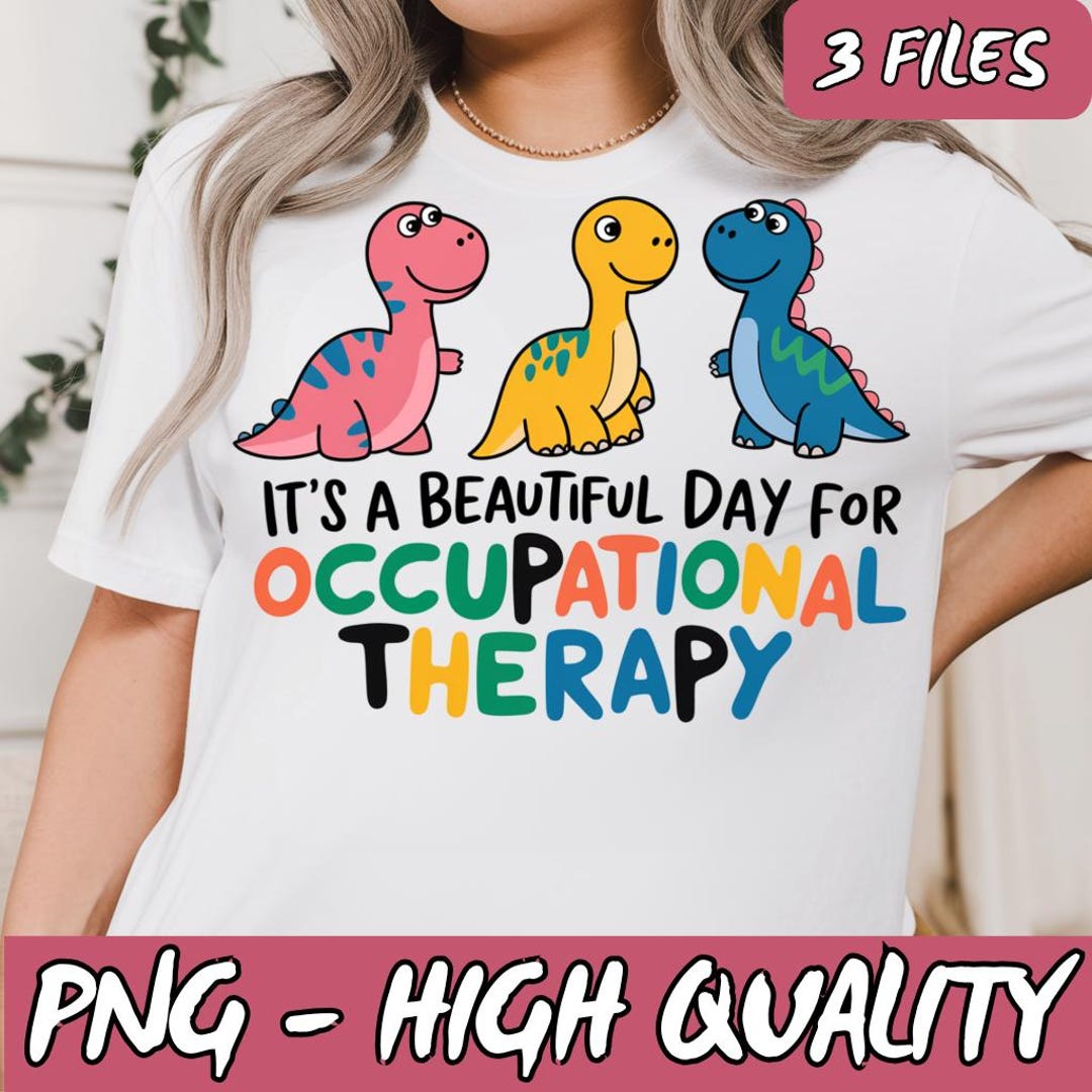 OT Therapy, Beautiful Dinosaurs, Occupational Day, Gifts Joy Png ...