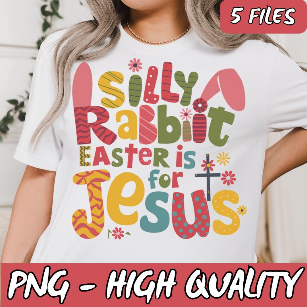 Funny Easter Bunny and Jesus for Men, Women, and Kids Png, Silly Rabbit ...