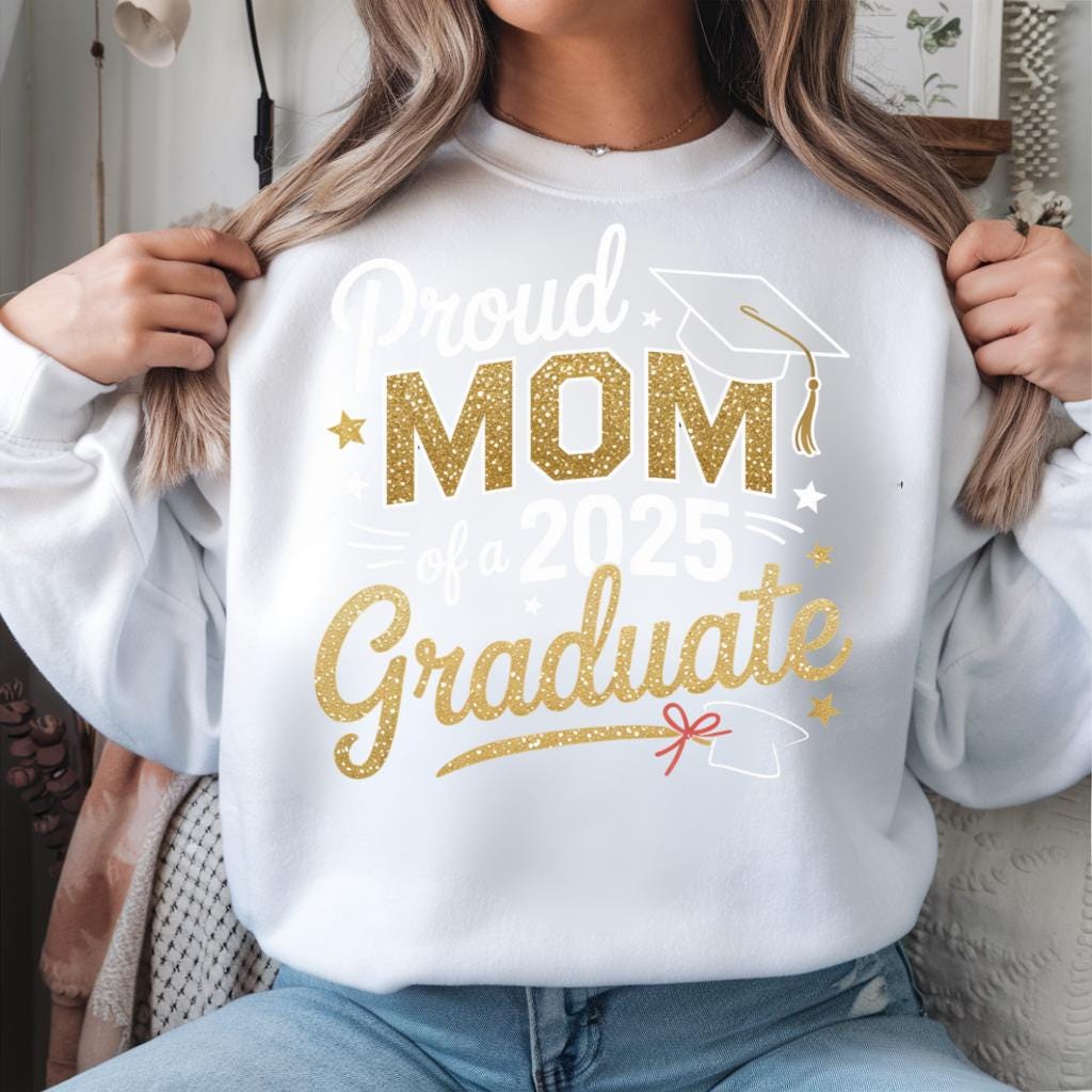 Proud Mom of A 2025 Graduate Png, Proud Mom Png, Graduation Mama Png ...
