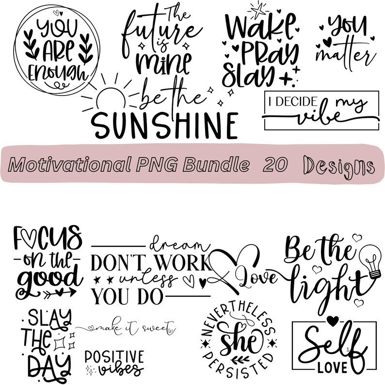 Inspirational PNG Bundle, Motivational Words, 20 PNG Designs, You ...