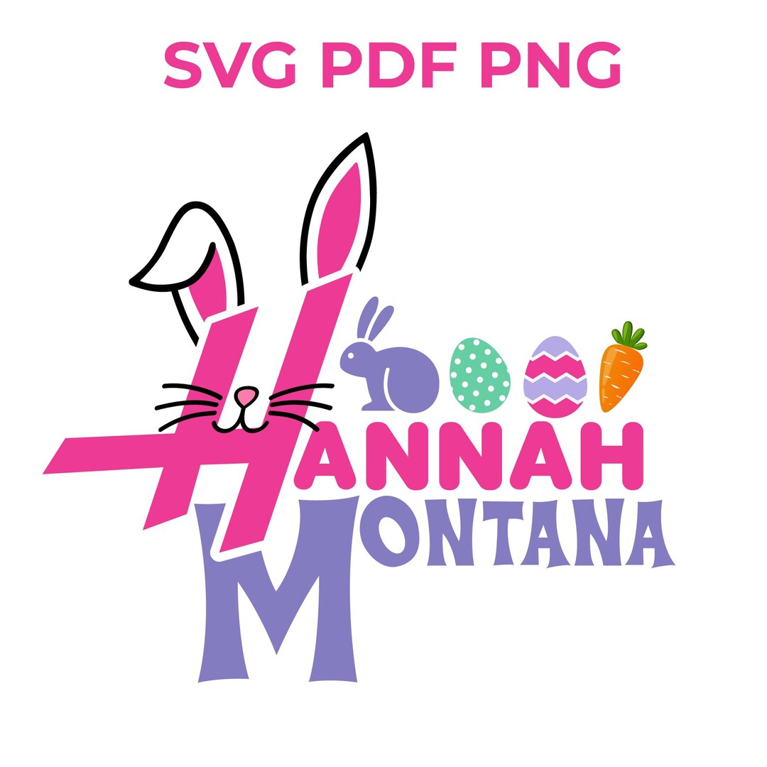 Easter Hannah Montana Svg Name Design, Hannah Montana Png, Hannah ...
