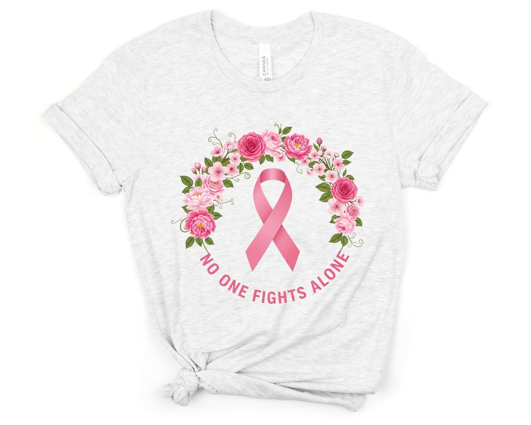 Floral Pink Ribbon T‑shirt, “no One Fights Alone” Wreath; Breast Cancer ...