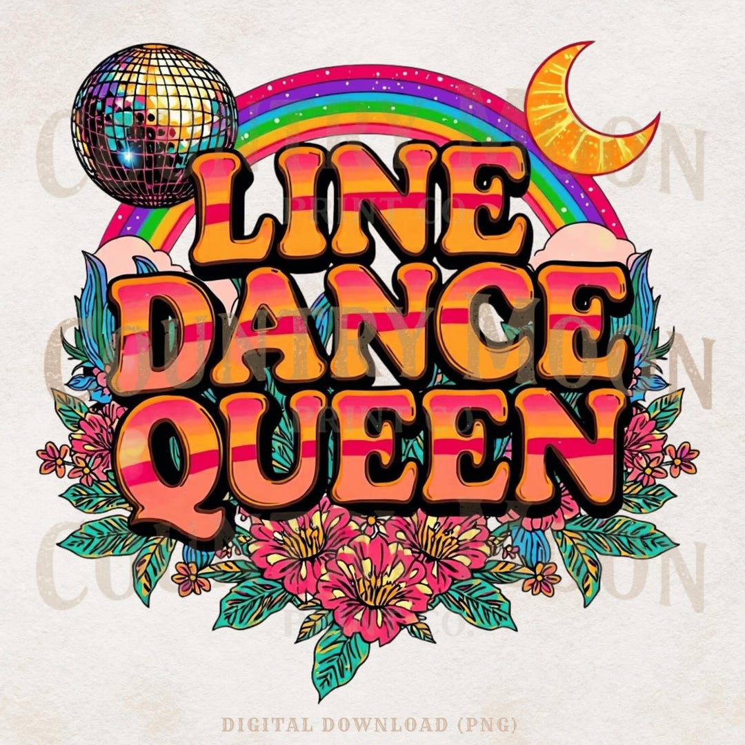 Line Dance Queen PNG | Retro Cowgirl Art | Country Music Festival Shirt ...