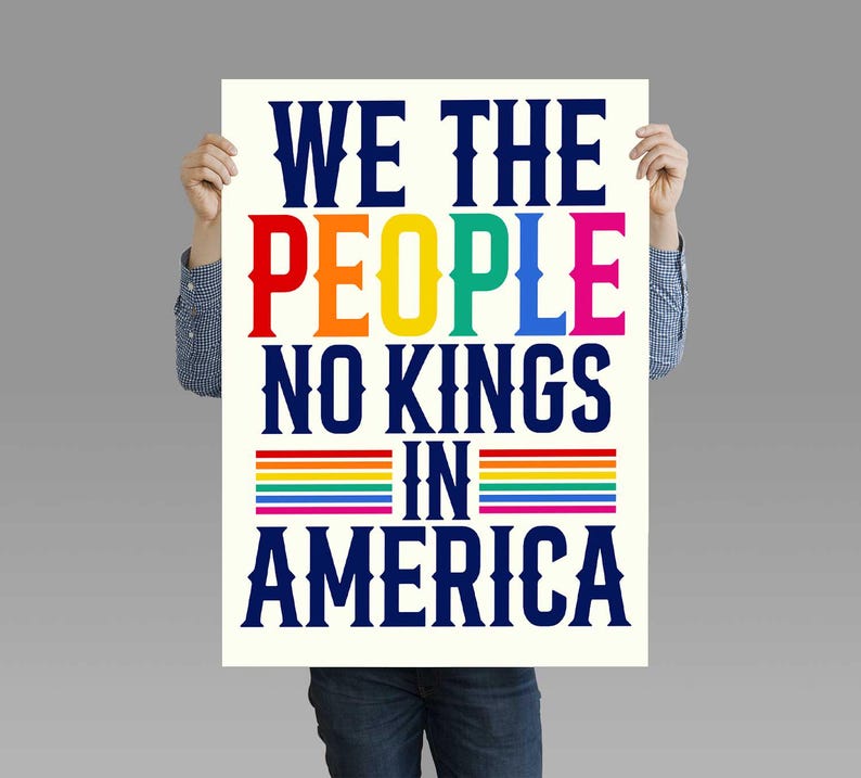 We the People Protest Sign: No Kings in America Poster (digital ...