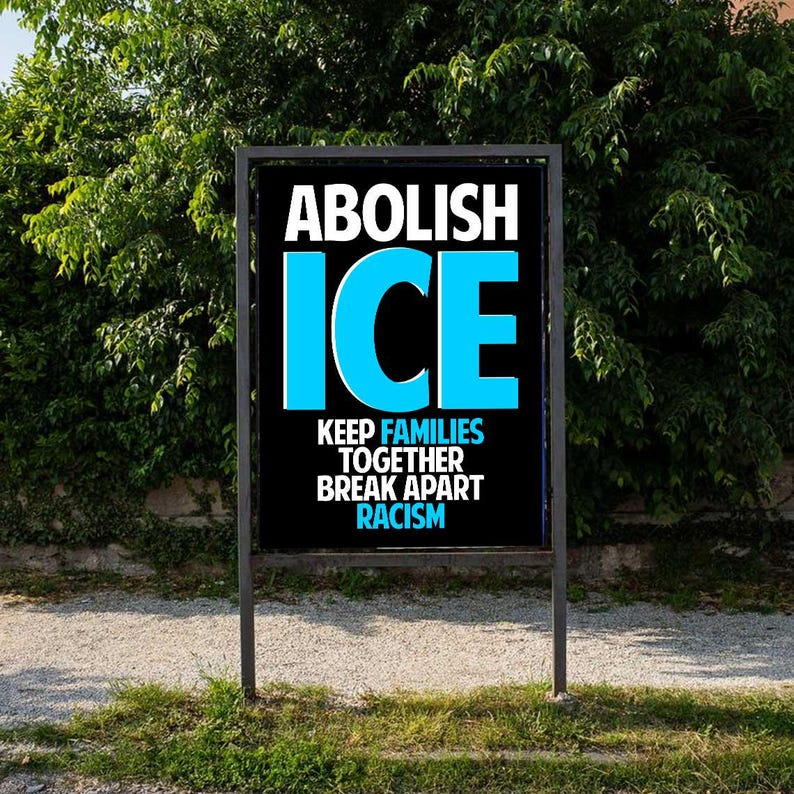 Abolish Ice Protest Sign: Anti-trump Poster (digital Download, Multiple ...