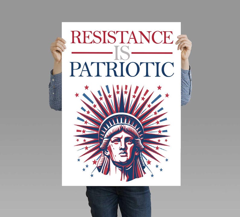 Resist Protest Sign Printable: Resistance is Patriotic Political Poster ...